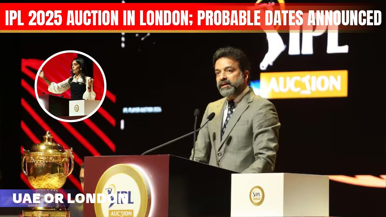 IPL 2025 Auction Date Revealed | Dates, Timings and Venue ...