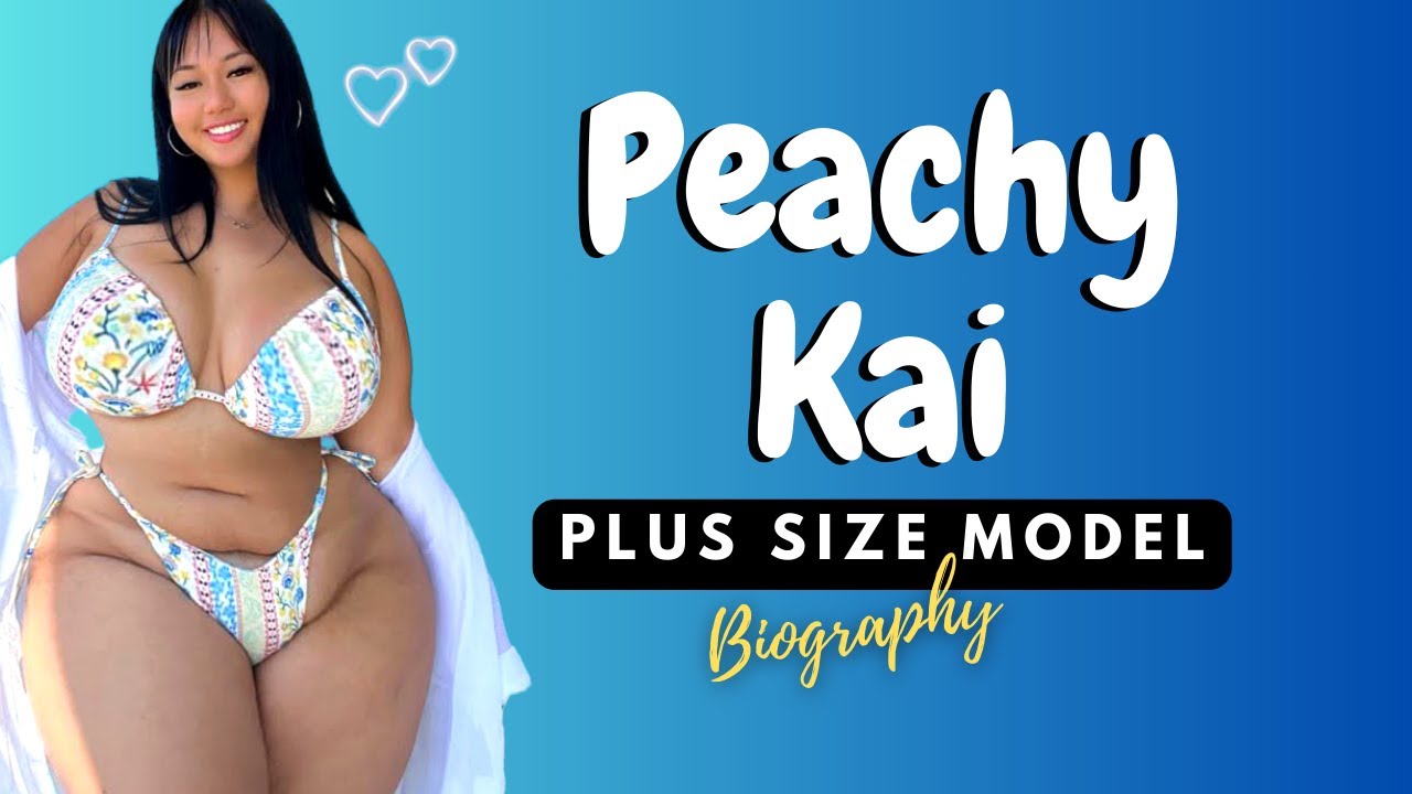 Kai But Peachy | Adorable American Plus Size Model | Instagram Influencer | Biography - YouTube
