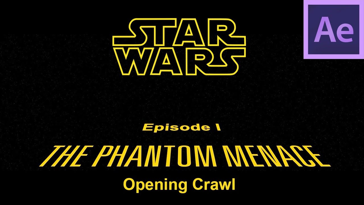 The Phantom Menace After Effects Crawl - YouTube