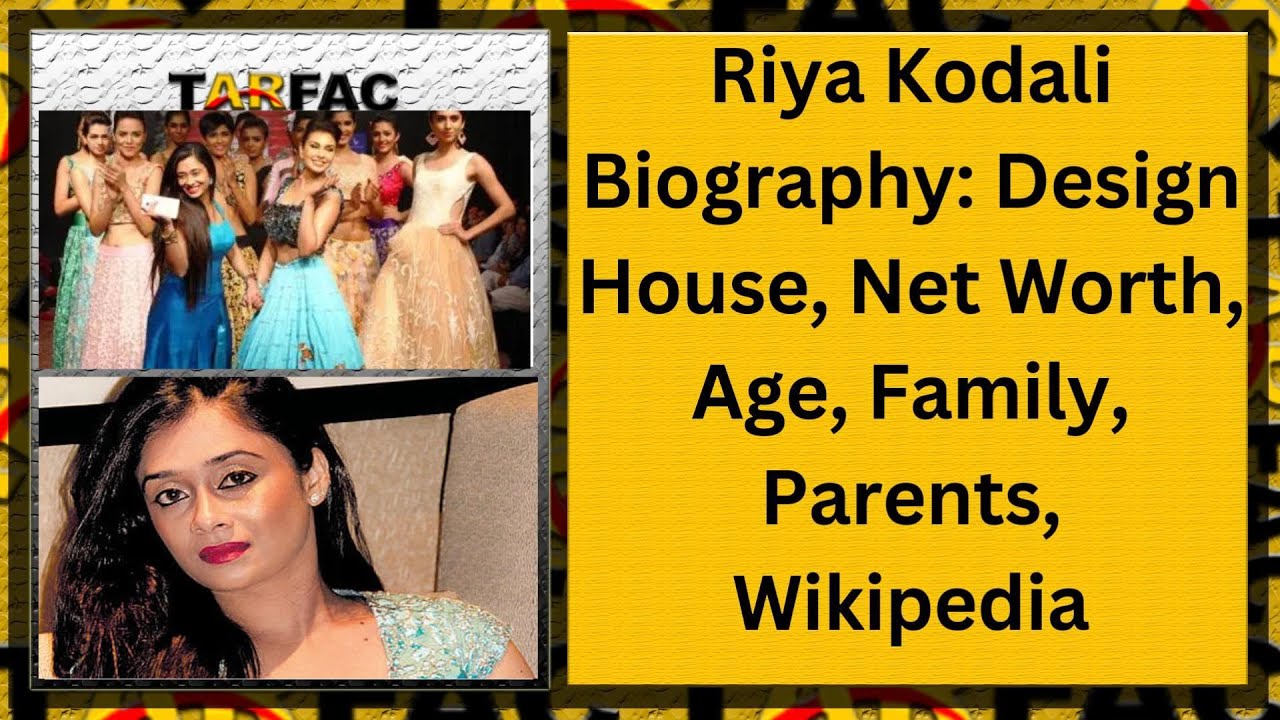 Riya Kodali Biography: Design House, Net Worth, Age, Family, Parents ...