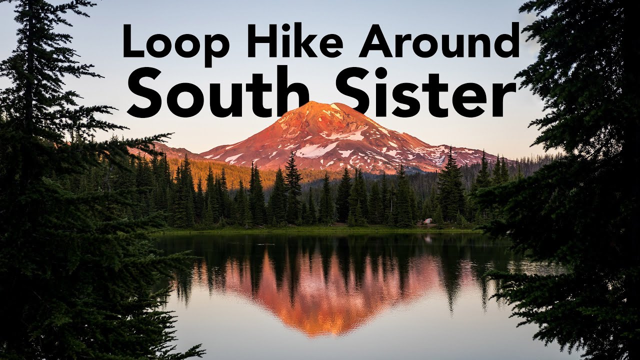 50 Mile Loop Hike Around South Sister - YouTube