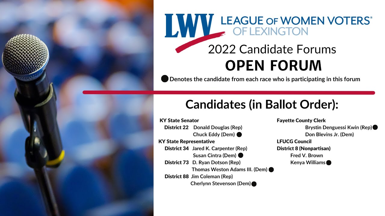 2022 LWV Lex Candidate Forums Open Forum, General Election - YouTube
