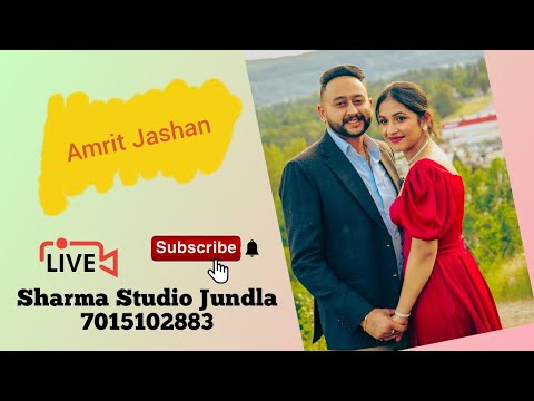 LIVE Amrit 💞 Jashan 📷 Live Streaming By Sharma Studio Jundla Mob.7015102883 - YouTube