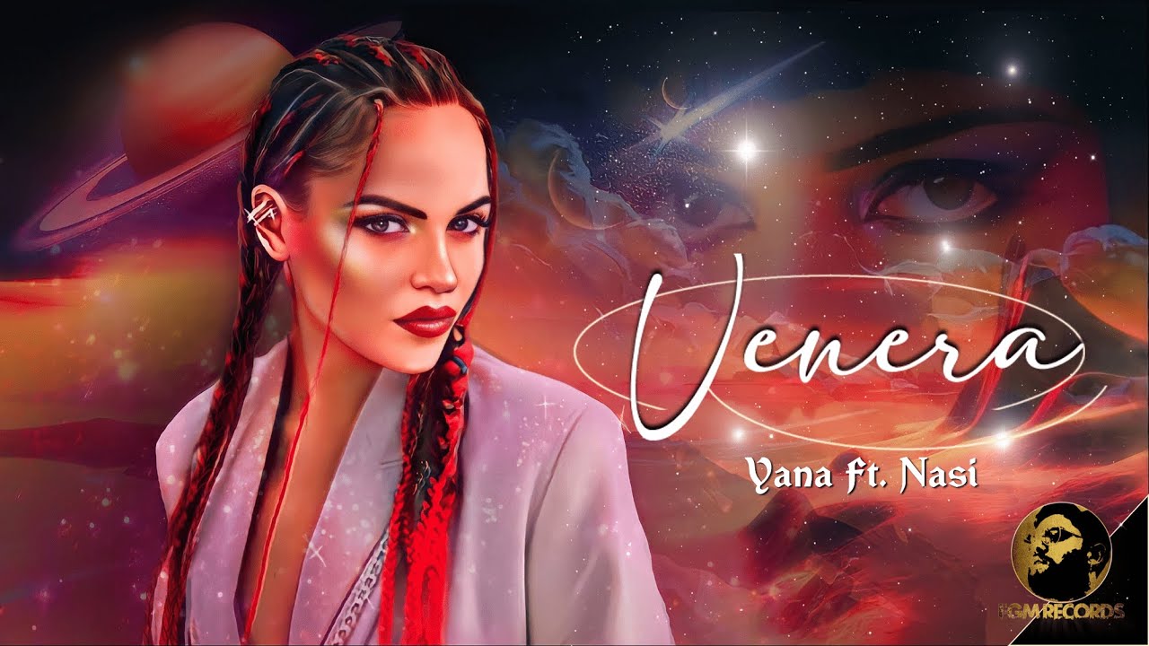 YANA FT. NASI - VENERA, 2022 / Яна ft. Наси - Венера - YouTube