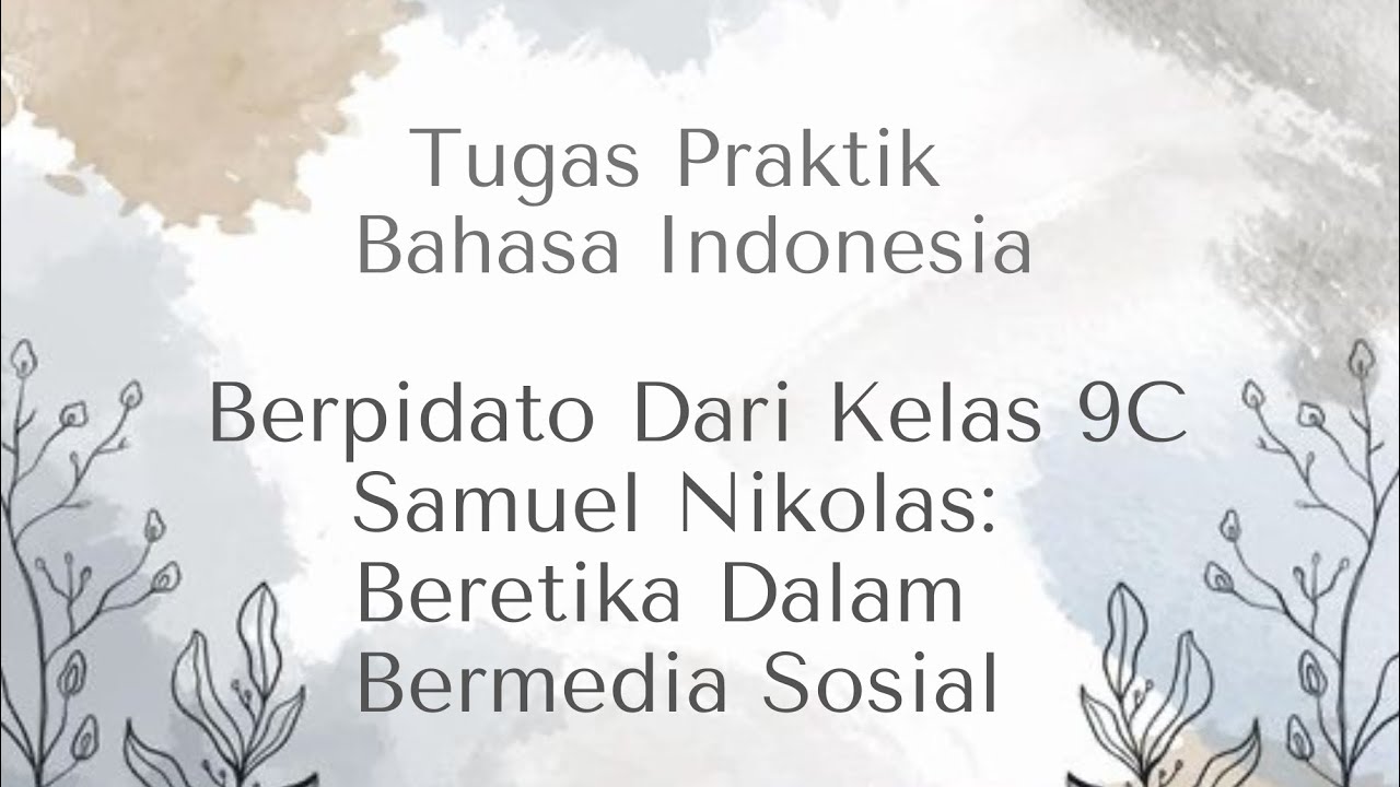 Samuel Nikolas:Beretika Dalam Bermedia Sosial - YouTube