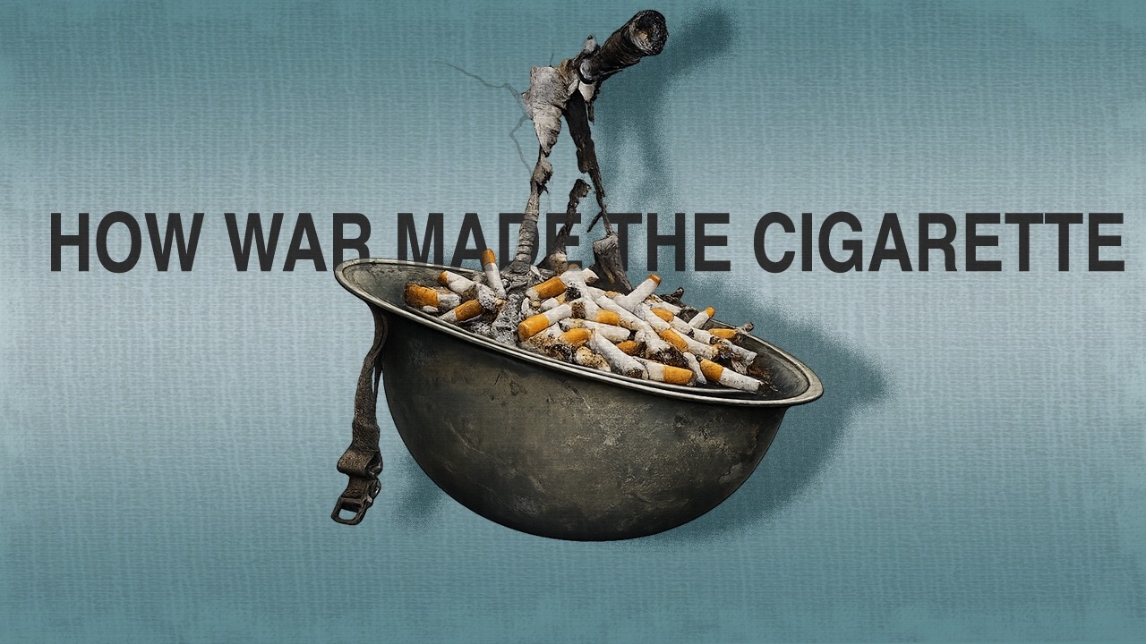 How The First World War Popularized The Cigarette - YouTube