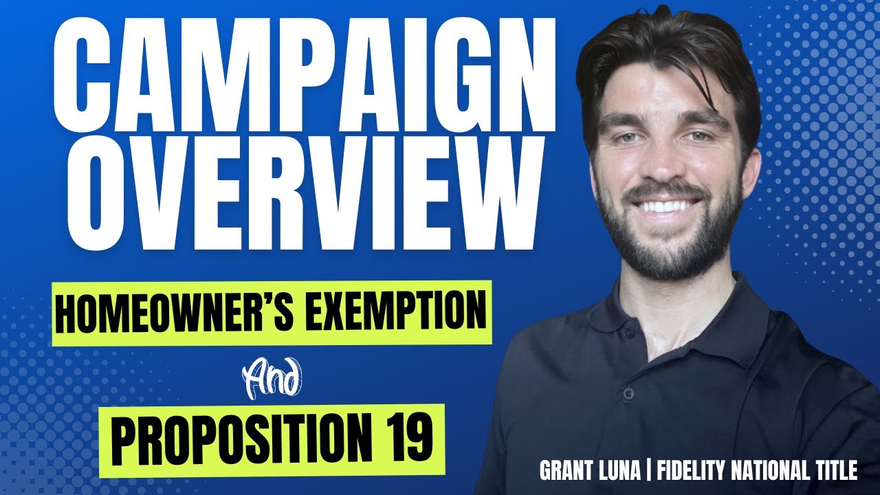 Homeowner Exemption & Proposition 19 Campaign Overview - YouTube