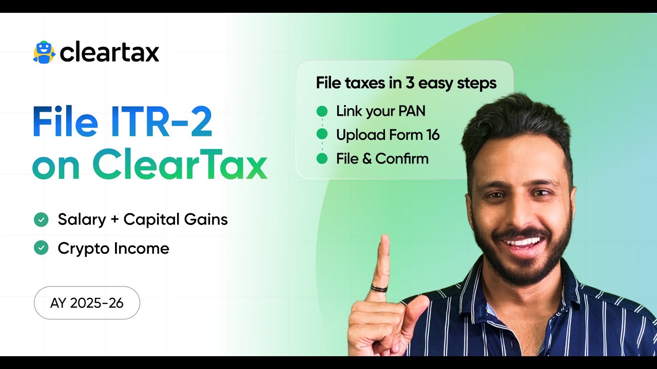 ITR -2 Filing on ClearTax || Salary +Capital Gains || Crypto ITR Filing ...