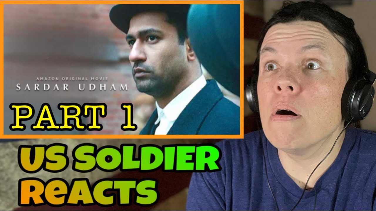 Sardar Udham Movie Reaction Part 1/11 (US Soldier Reacts) - YouTube