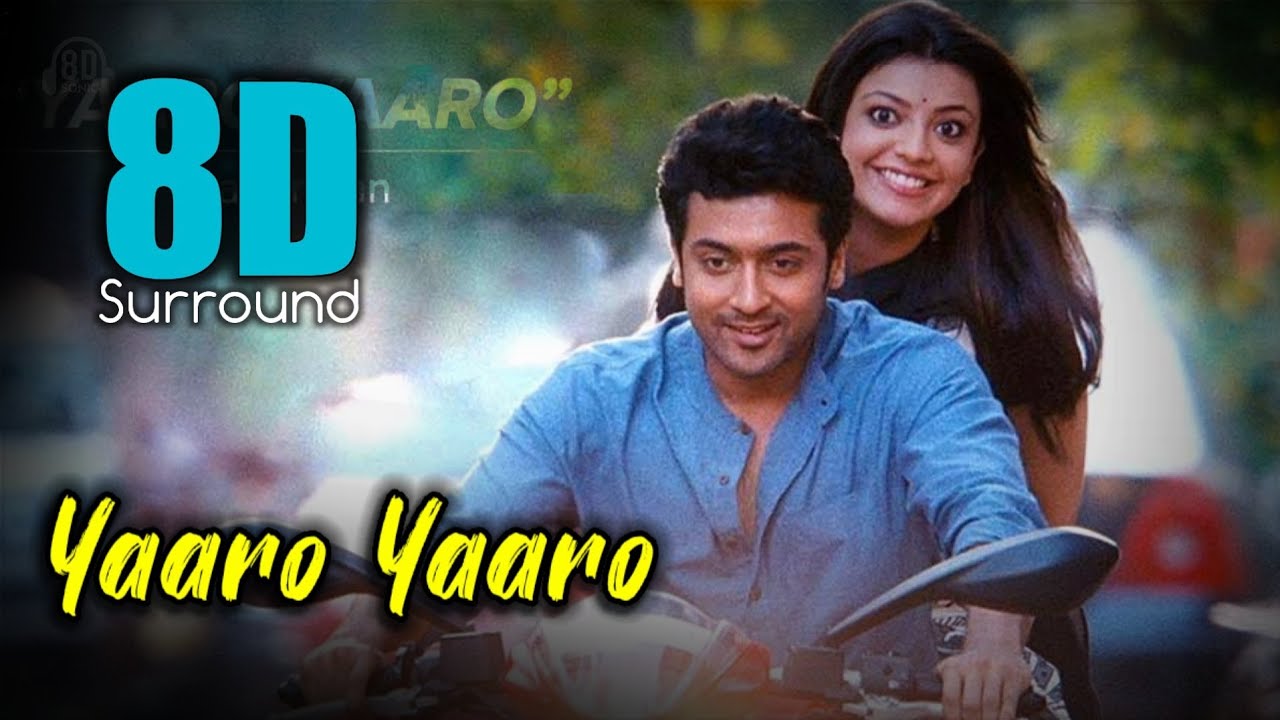 Yaaro Yaaro 8D - Maattrraan | Surya | Kajal Agarwal | Karthi | Harrish ...