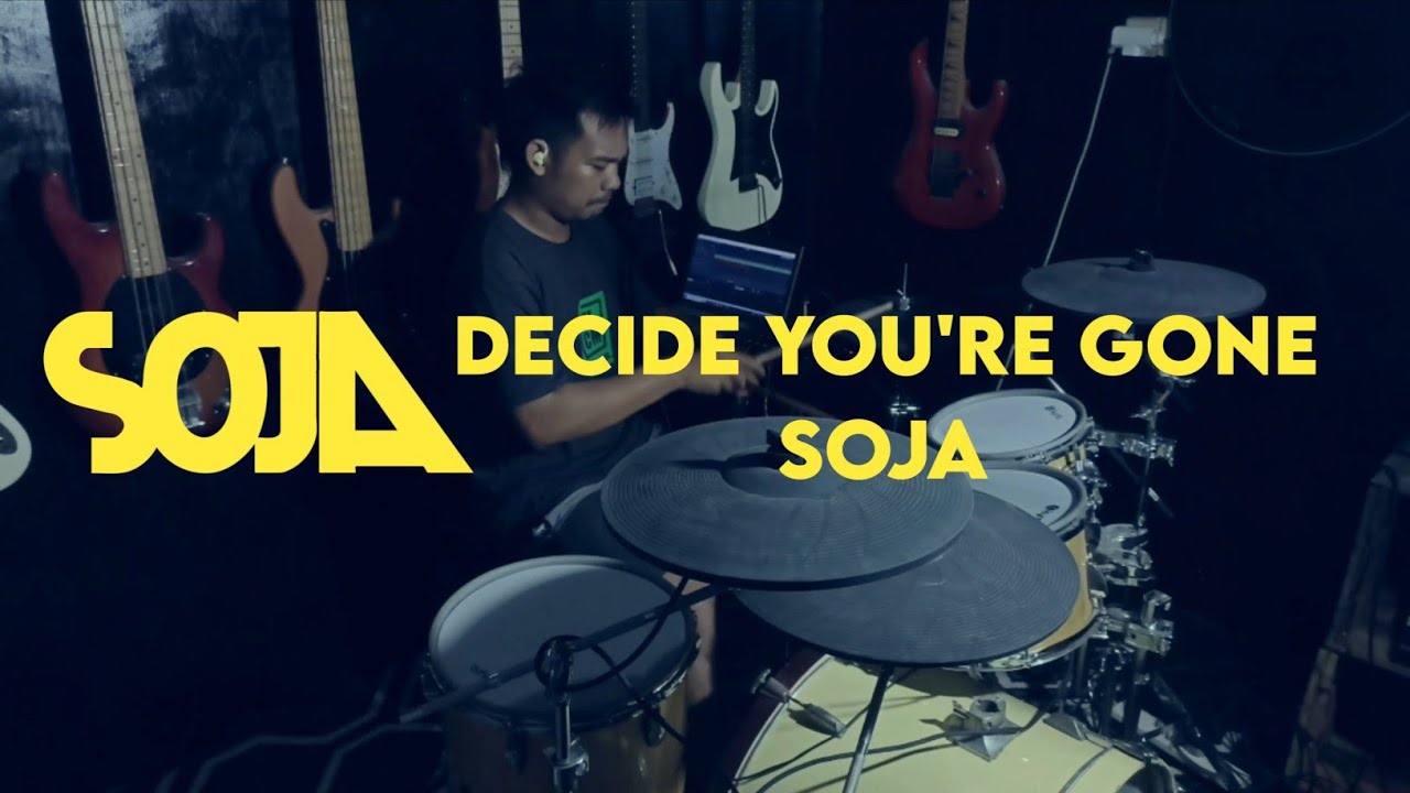 DRUM COVER | DECIDE YOU'RE GONE - SOJA - YouTube