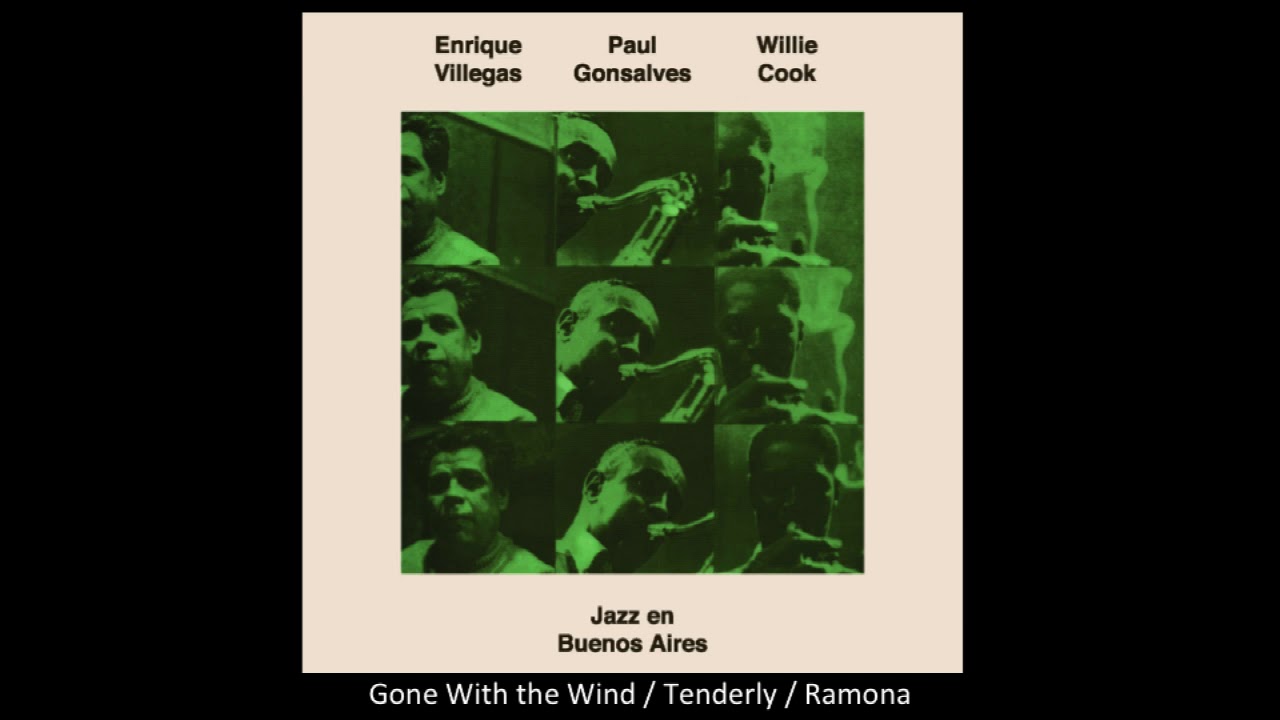 Villegas / Gonçalves / Cook - Gone With the Wind / Tenderly / Ramona ...