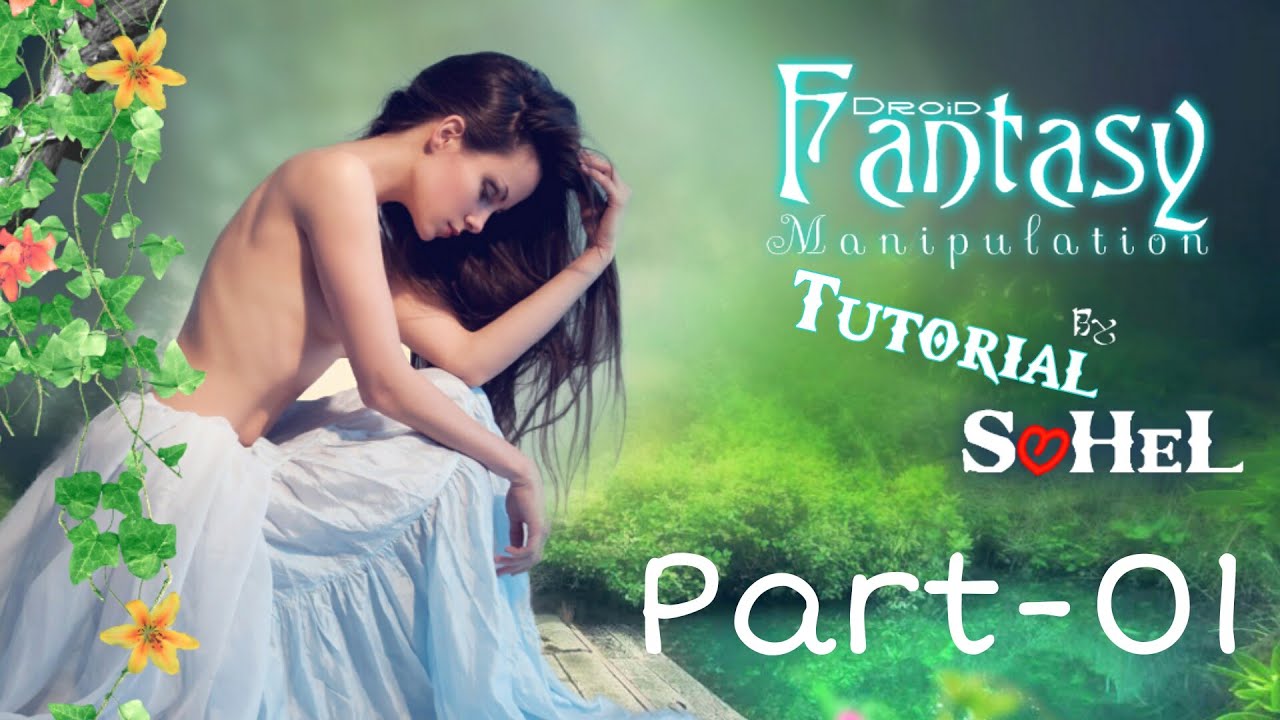 Ps touch Tutorial - fantasy Manipulation : Part 1। Photoshop touch - YouTube