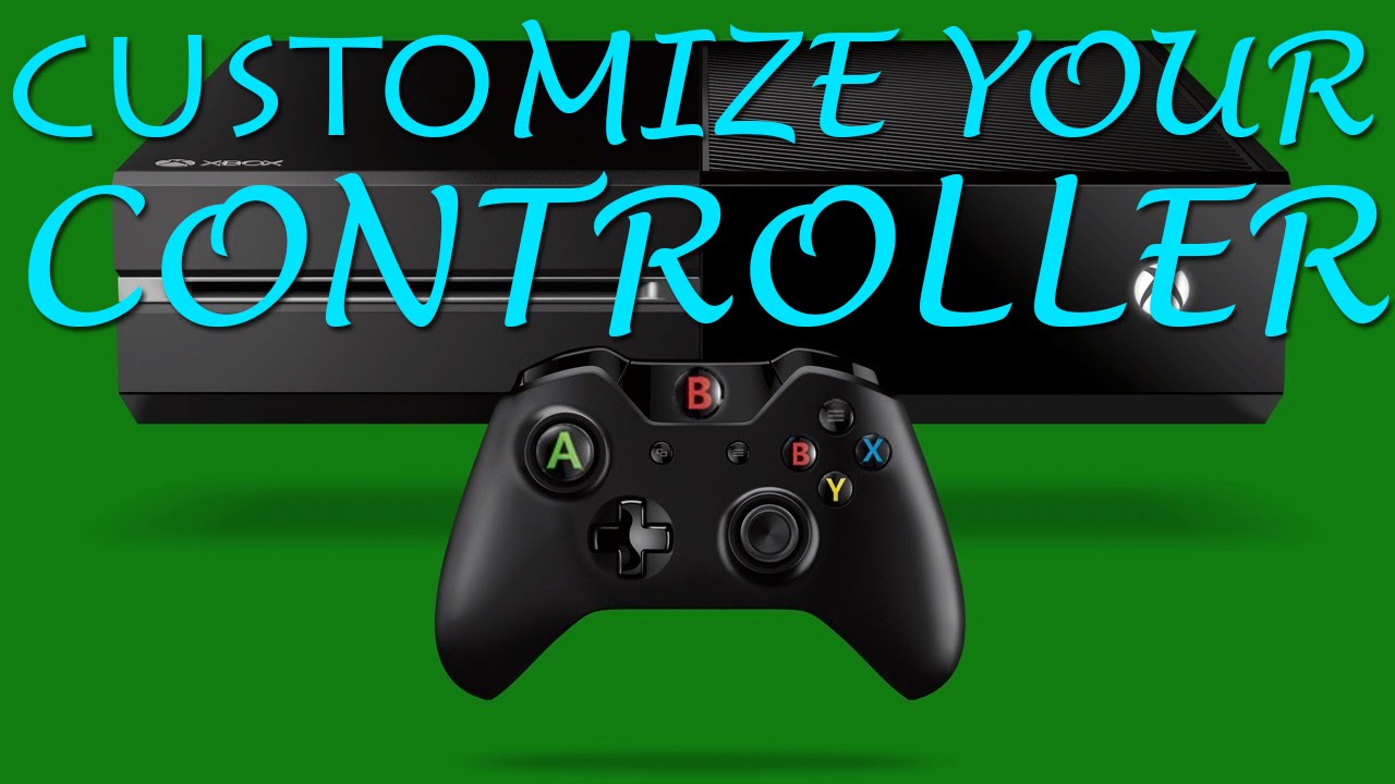 How To Customize Controls On Xbox One - YouTube How To Customize Controls On Xbox One - YouTube