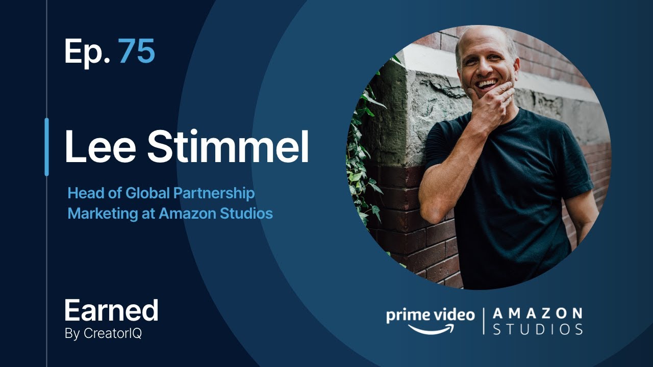 Amazon Studios’ Lee Stimmel on How to Build “Fandoms” Today | Earned Ep ...