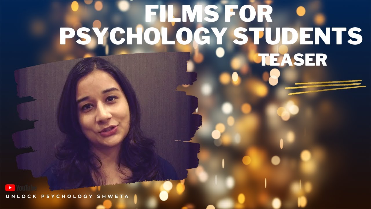Films for Psychology Student I Teaser I UnlockPsychologyShweta I - YouTube