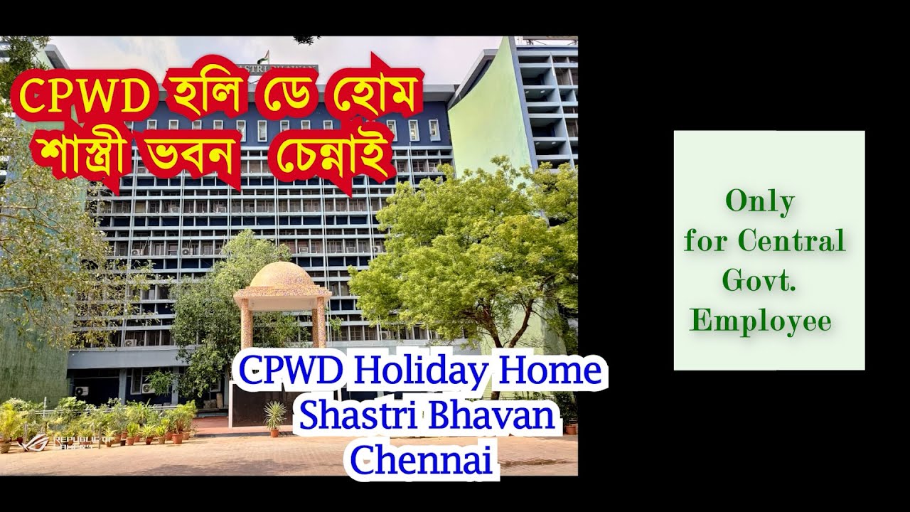 CPWD Holiday Home Chennai Govt - YouTube