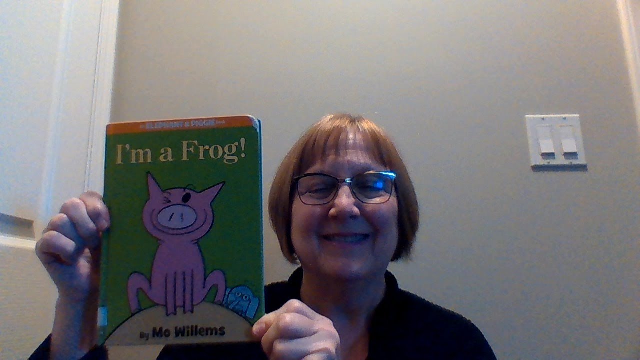 I am Frog An Elephant and Piggie Book By Mo Willems - YouTube