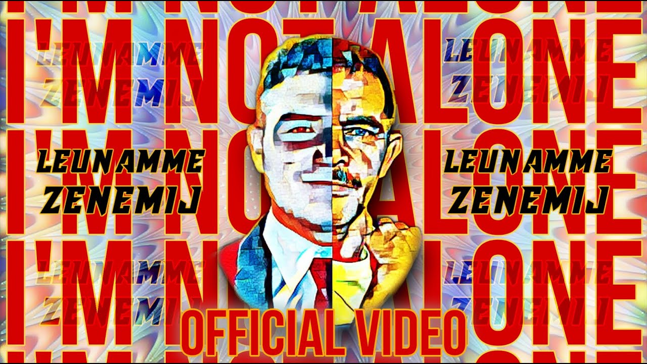 Leunamme Zenemij - I'm Not Alone (Official 4K Video) - YouTube