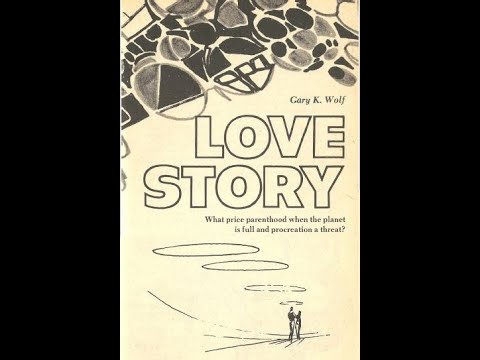 LOVE STORY by Gary K. Wolf - YouTube