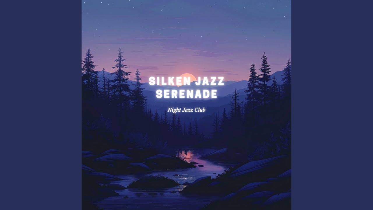 Silken Jazz Serenade - YouTube