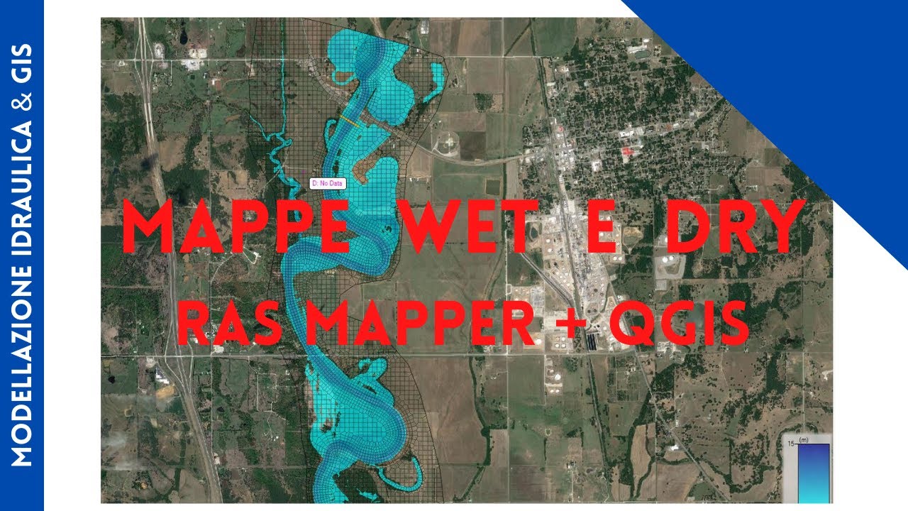Mappe WET e DRY - RAS Mapper + QGIS - YouTube
