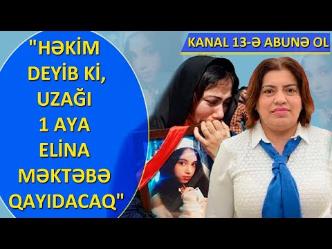 Elinanın ölümü ilə bağlı növbəti məhkəmə:Direktor və həkimlərə hansı cəza verildi?