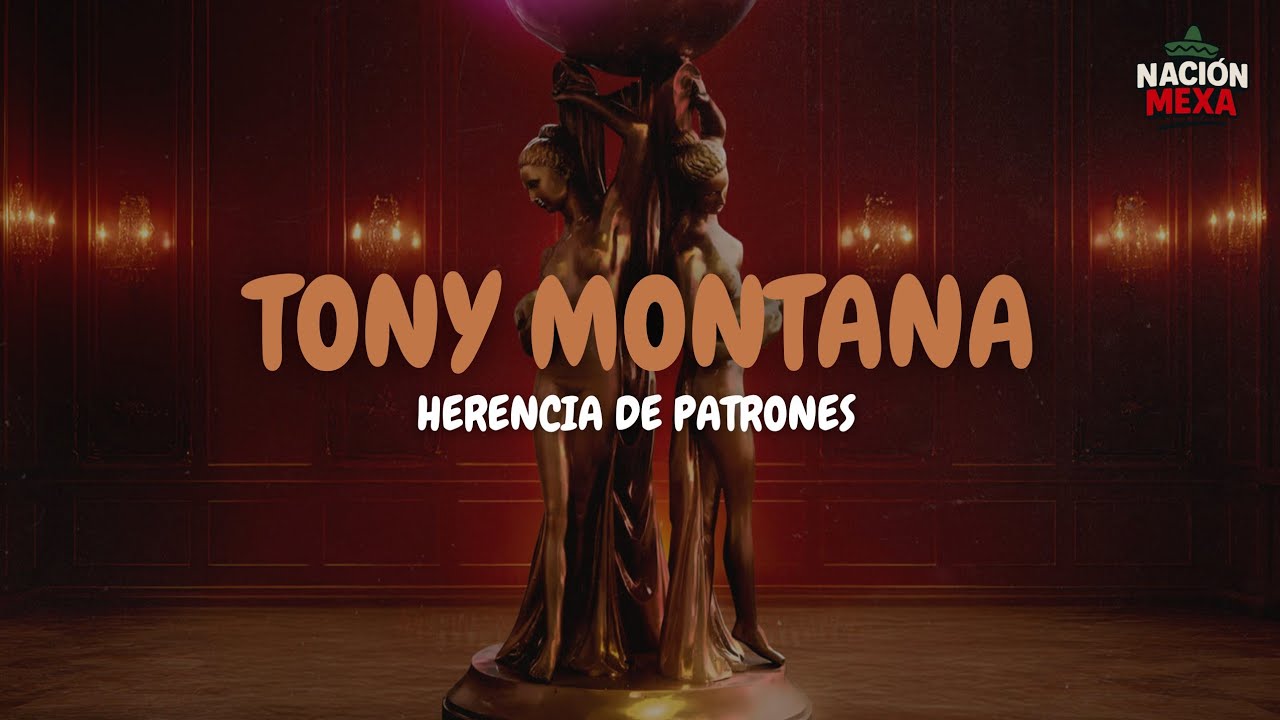 Herencia De Patrones - Tony Montana (Letra) - YouTube