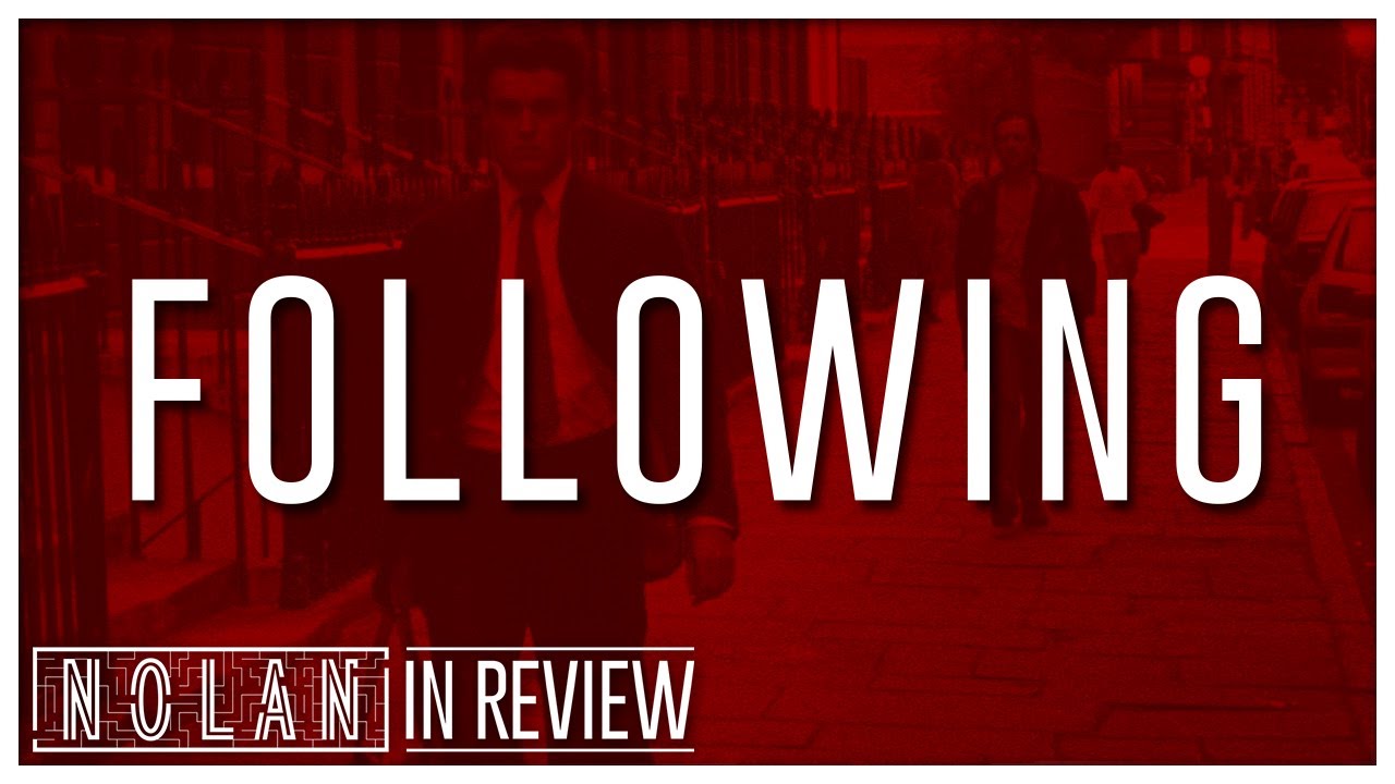 Following - Every Christopher Nolan Movie Reviewed and Ranked - YouTube