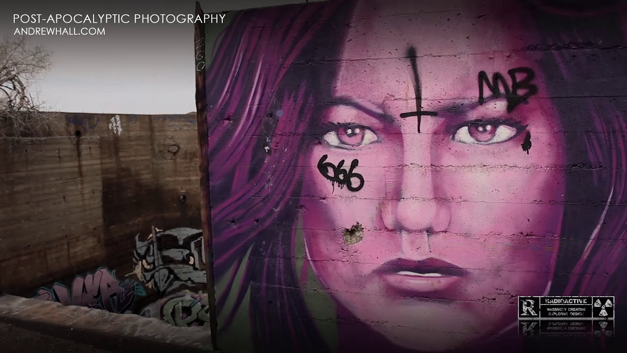 Graffiti Town Post-Apocalyptic Photography - YouTube