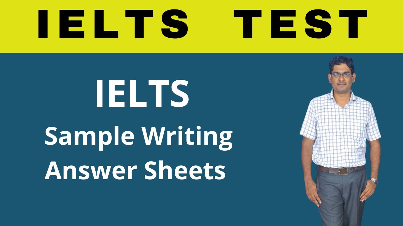 IELTS Sample writing answer sheets - YouTube