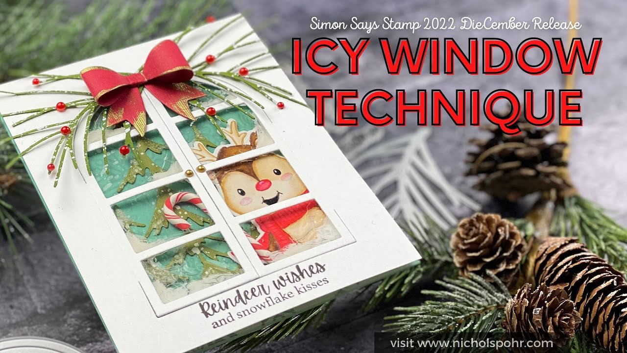 Icy Window Technique (Simon Says Stamp DieCember 2022 ) - YouTube
