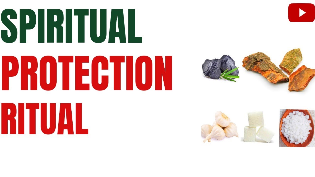 Strong Spiritual Protection Ritual Against Internal And External Forces ...