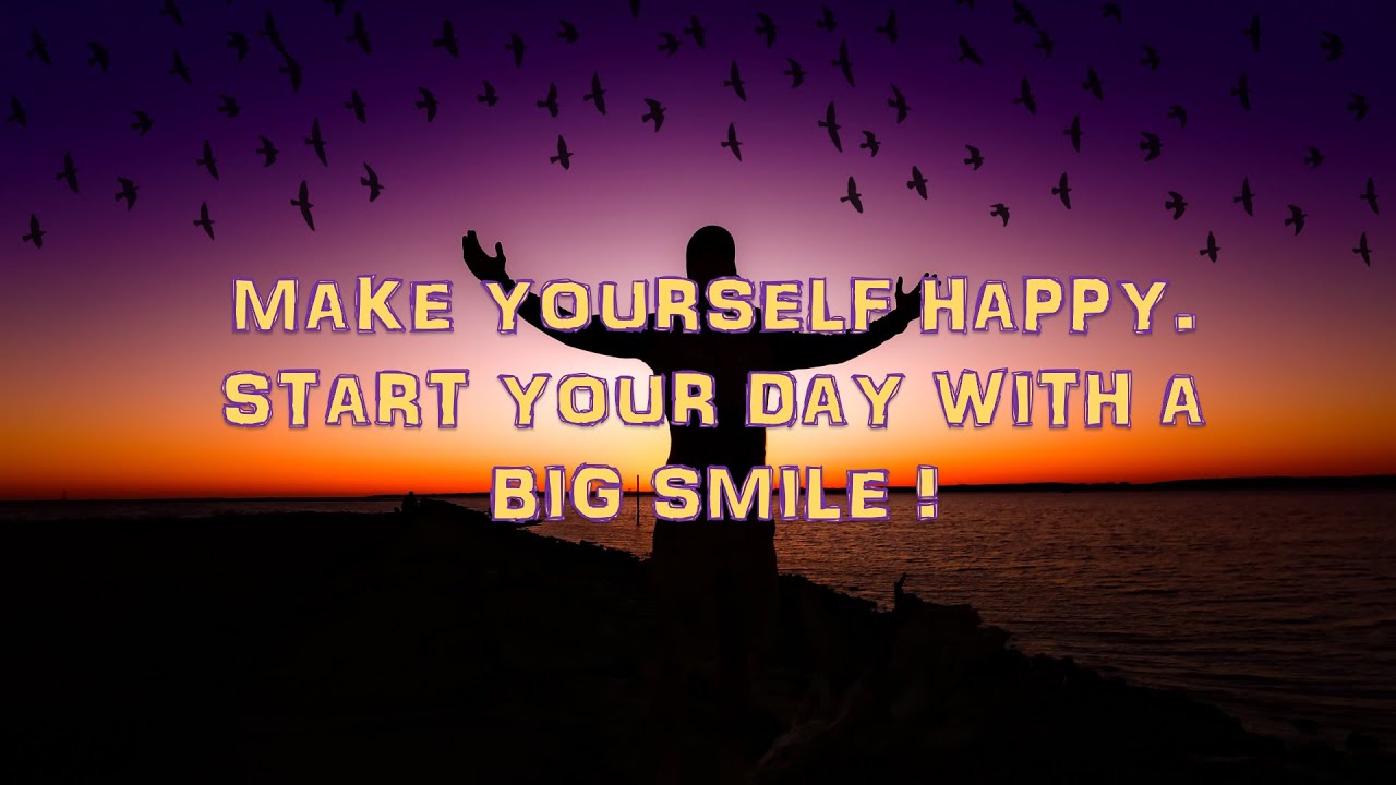 Easy. Make Yourself Happy. Start Your Day with a Big Smile! - YouTube