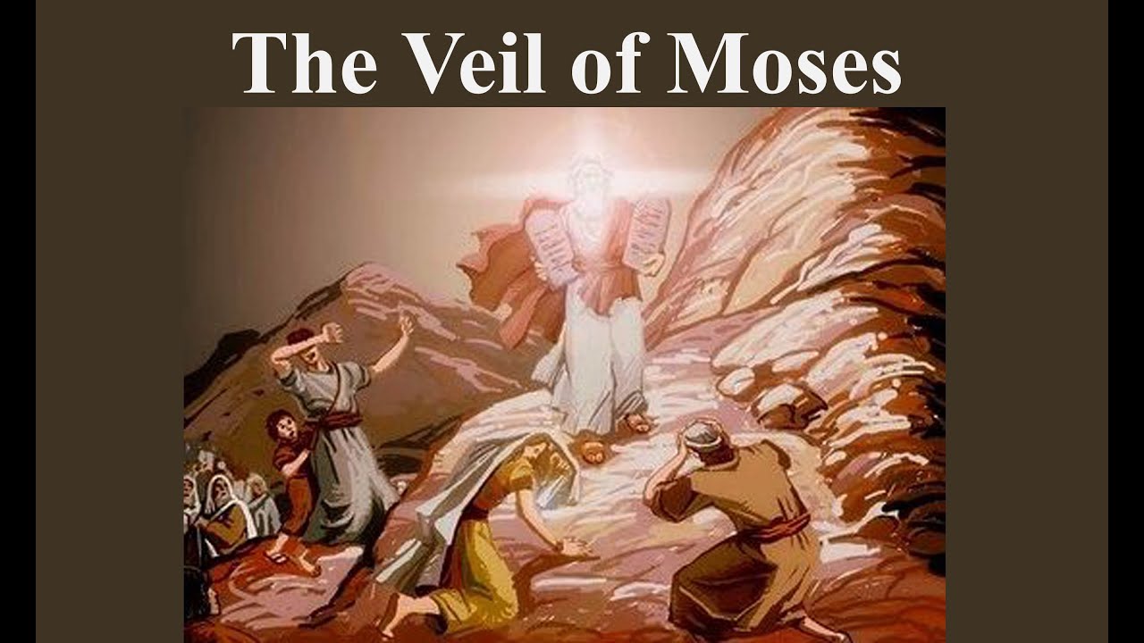 Moses And His Veil