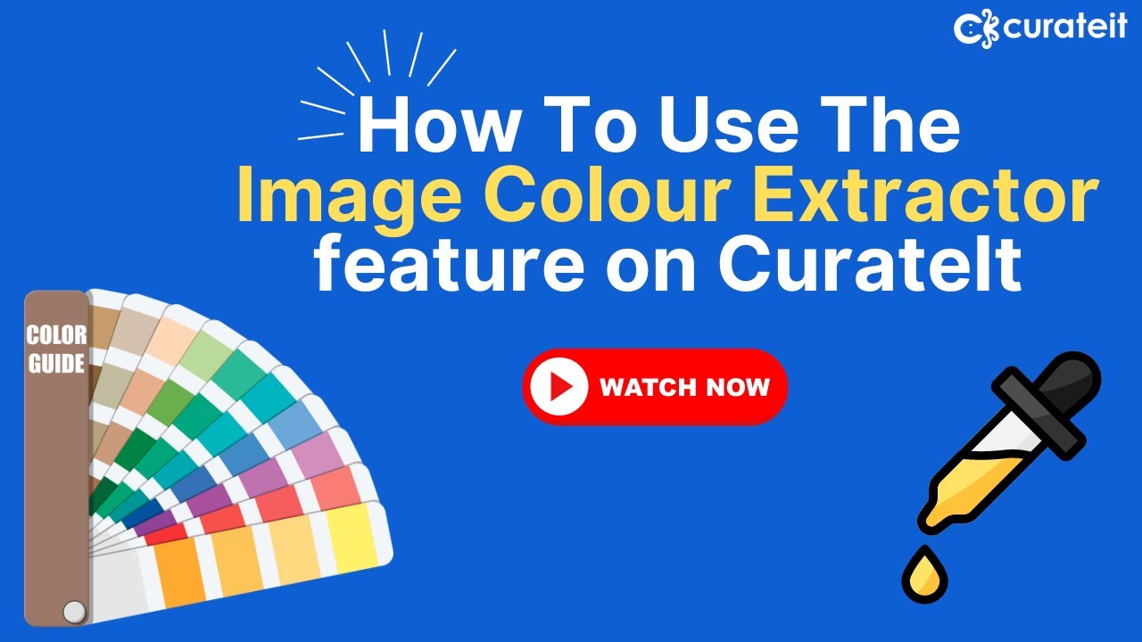 How to use the image colour extractor? | Curateit Tutorial - YouTube