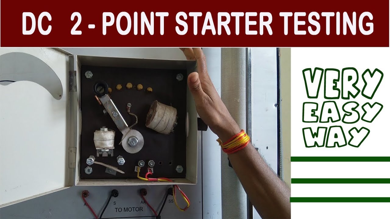 2 Point Starter working and testing explained Practically in Hindi ...