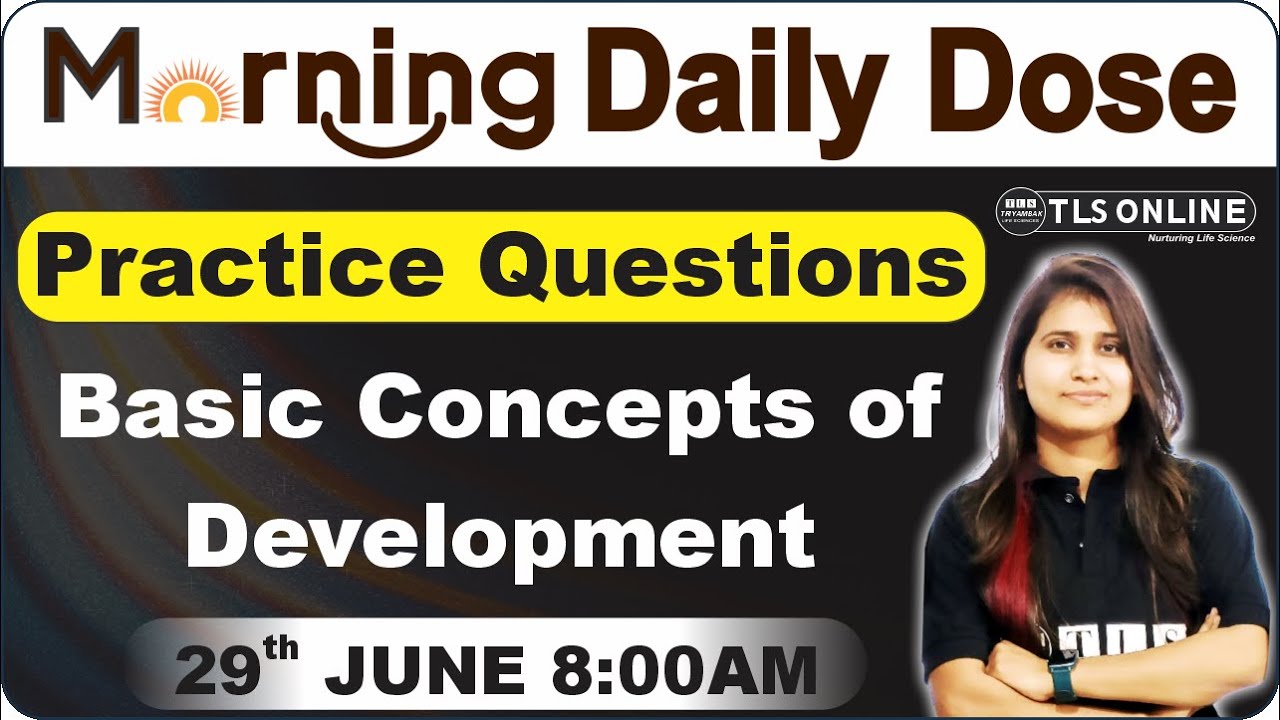 Basic Concept of Development | CSIR NET Life Sciences | PQ Session ...
