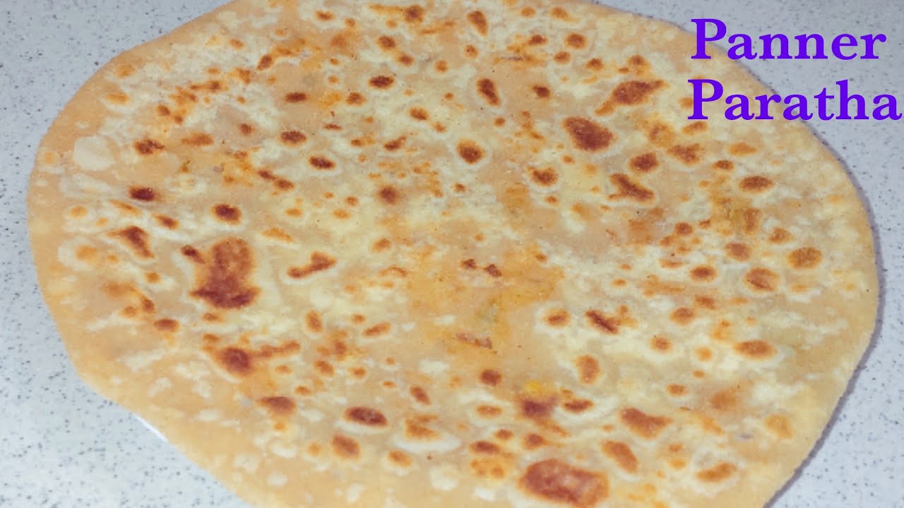 Panner paratha / పన్నీర్ పరాట - YouTube