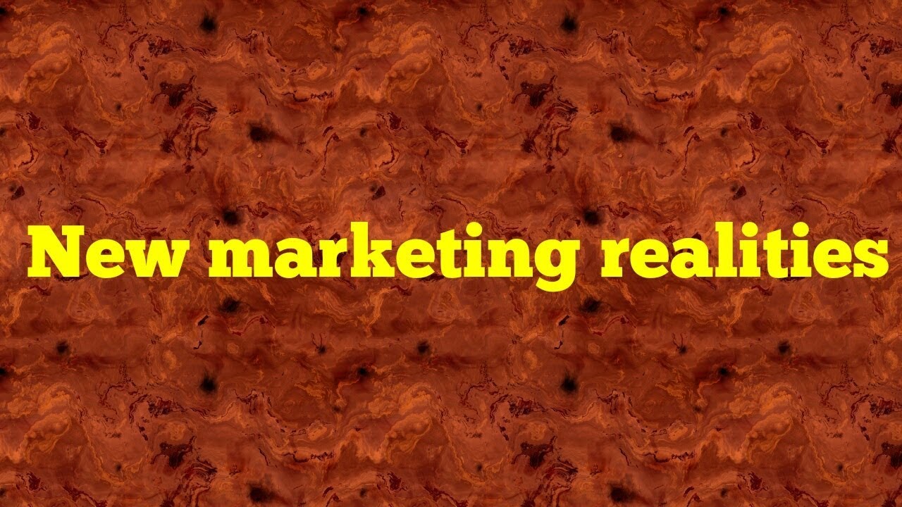 What are the new marketing realities - YouTube