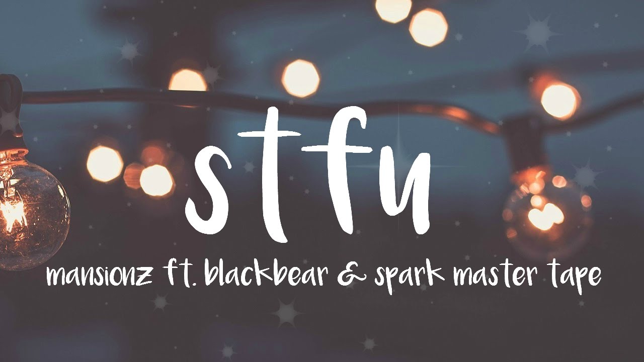 stfu - mansionz ft. spark master tape // nightcore ♡ - YouTube