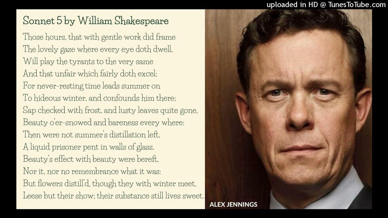 Poetry: Sonnet 5 by William Shakespeare (read by Alex Jennings) - YouTube