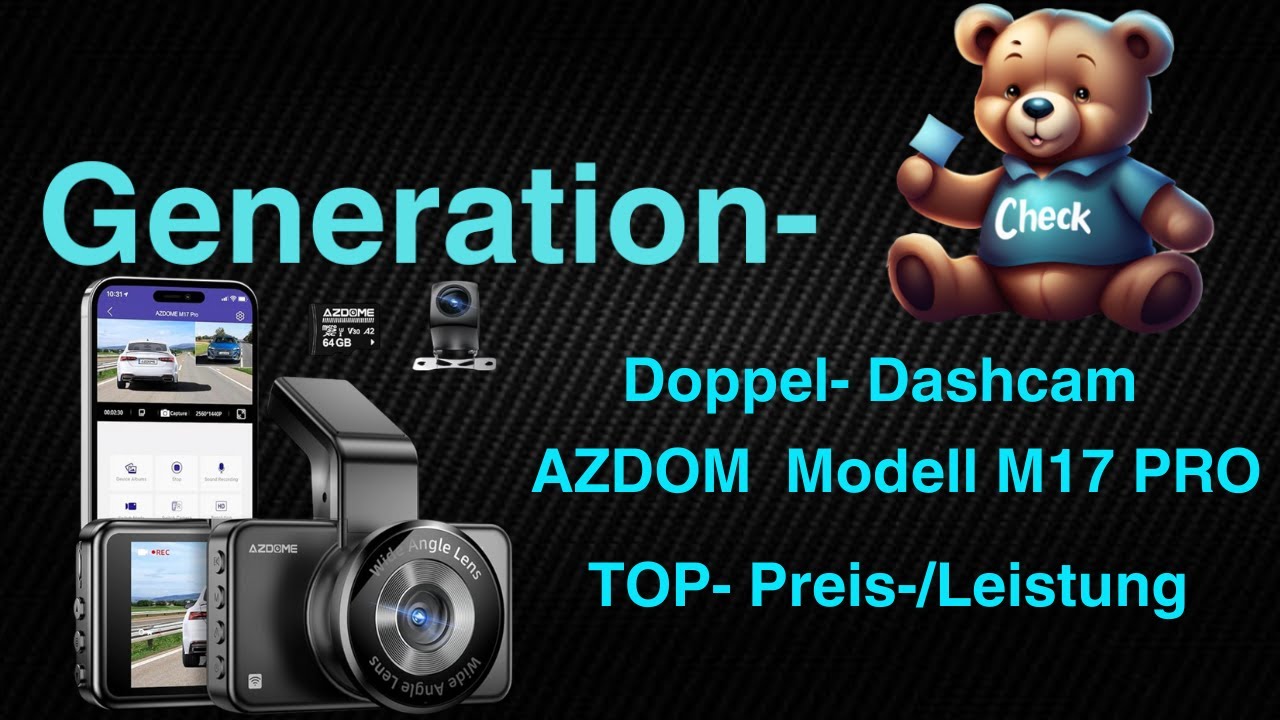 Wir testen die Doppel- Dashcam von AZDOME, Modell M17 PRO und vorweg ...