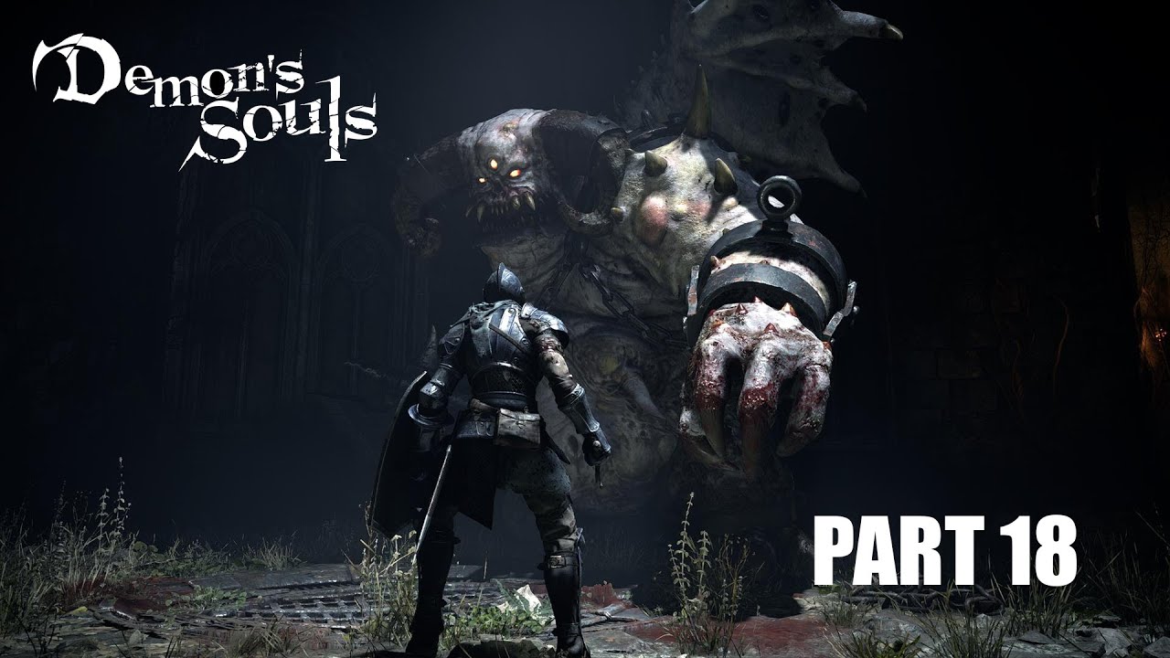 Demon's Souls Remake - Part 18: Storm King, Satsuki, Primeval Demon ...