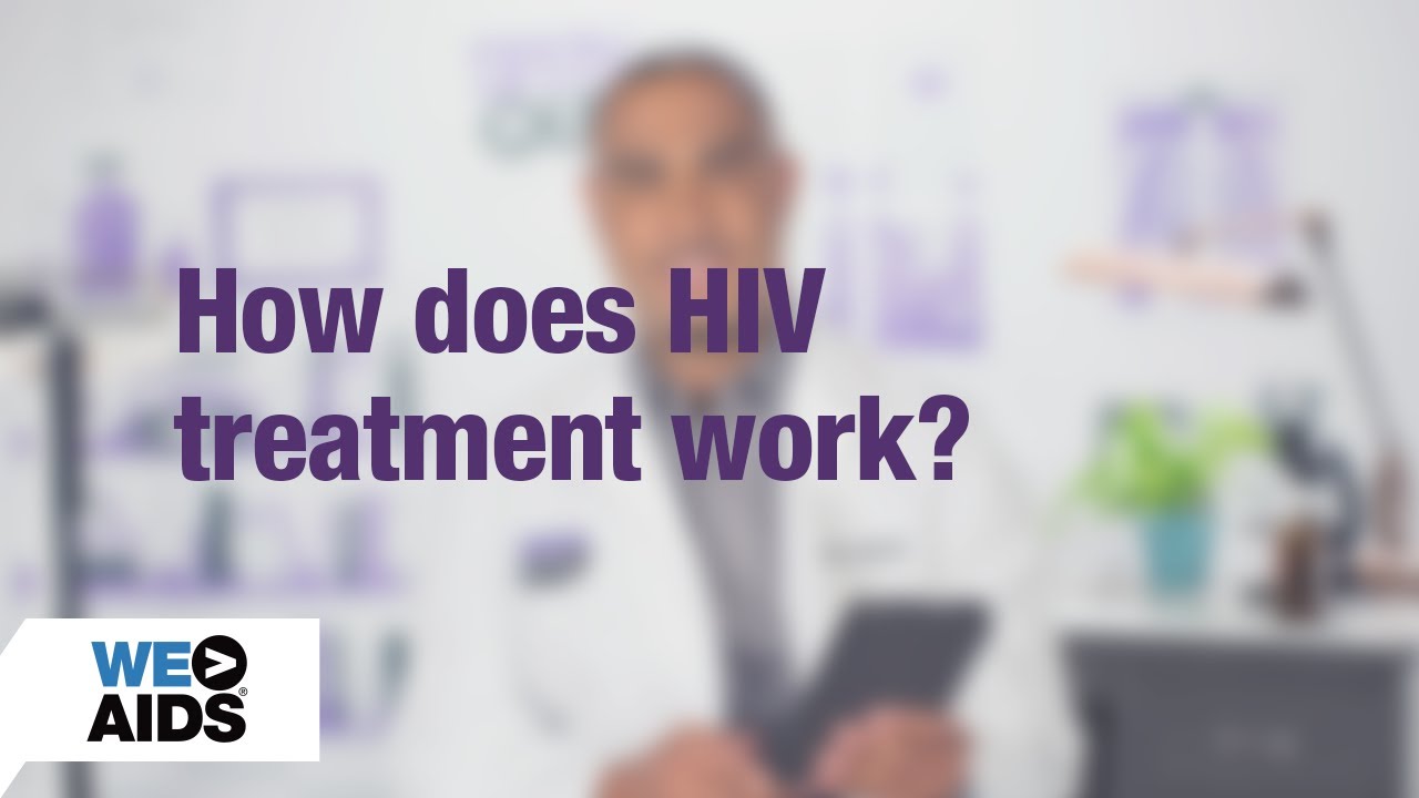 #AskTheHIVDoc: How does HIV treatment work? - YouTube