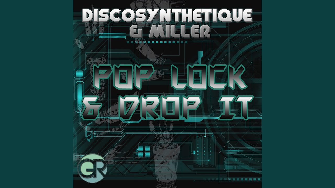 Pop Lock & Drop It (Original Mix) - YouTube