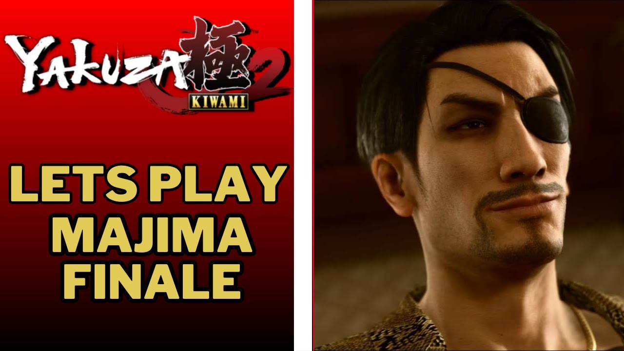 Yakuza Kiwami 2 Gameplay Lets Play Majima part Finale Xbox Series X ...