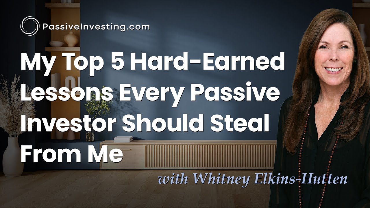 My Top 5 Hard-Earned Lessons Every Passive Investor Should Steal From ...