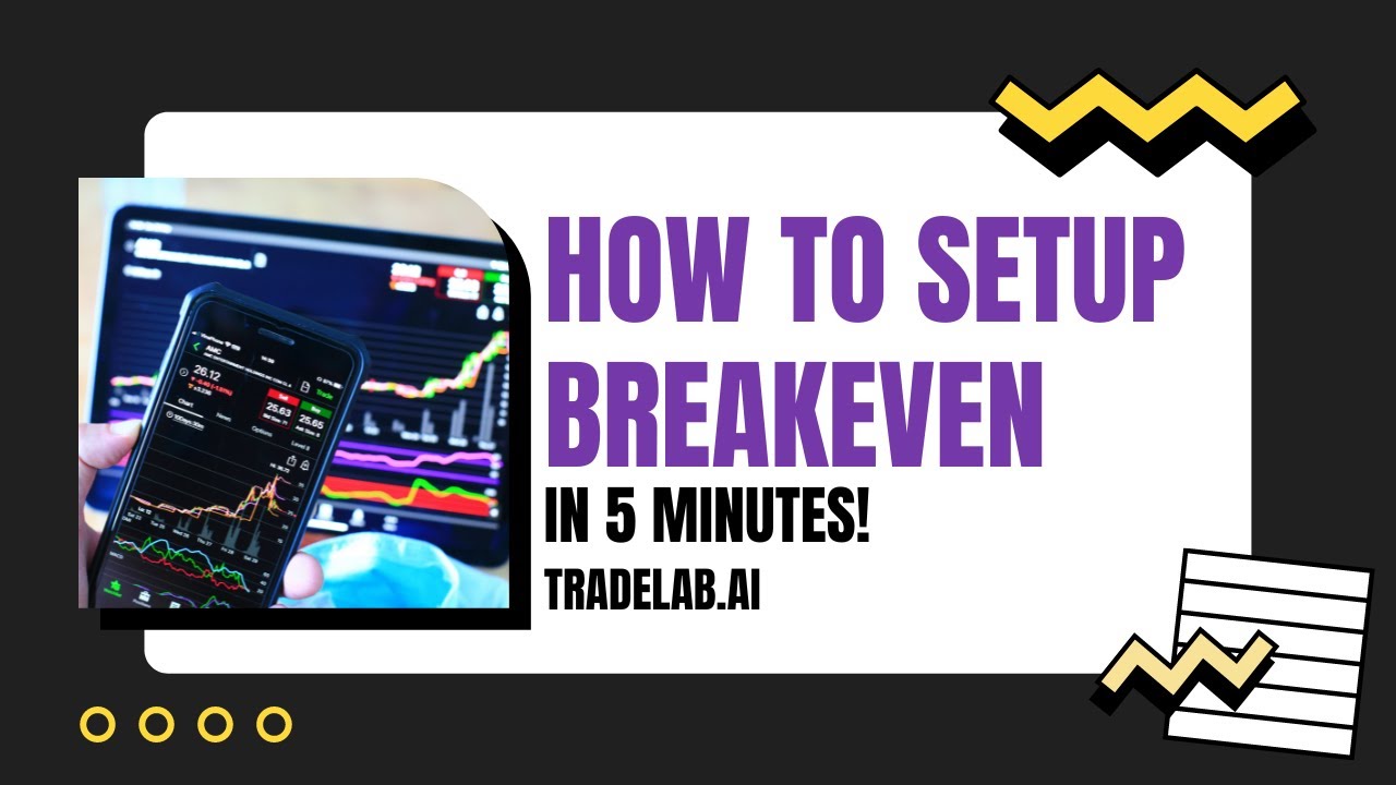 Easy Breakeven Example - TradeLab.ai - YouTube