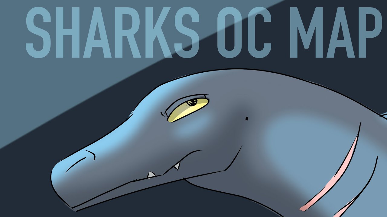 Sharks oc map || Part 6! - YouTube